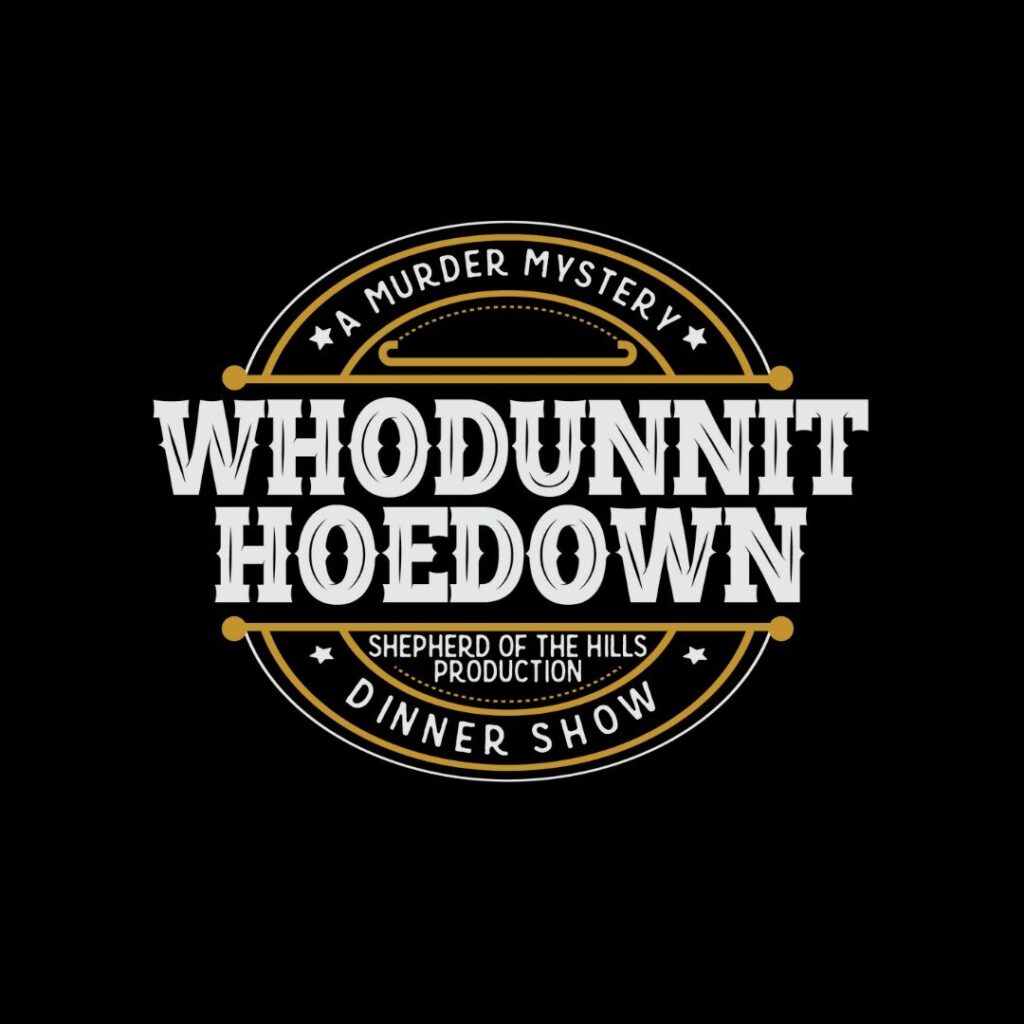 WhoDunnit Hoedown - Murder Mystery Dinner Show - 2025 Schedule ...